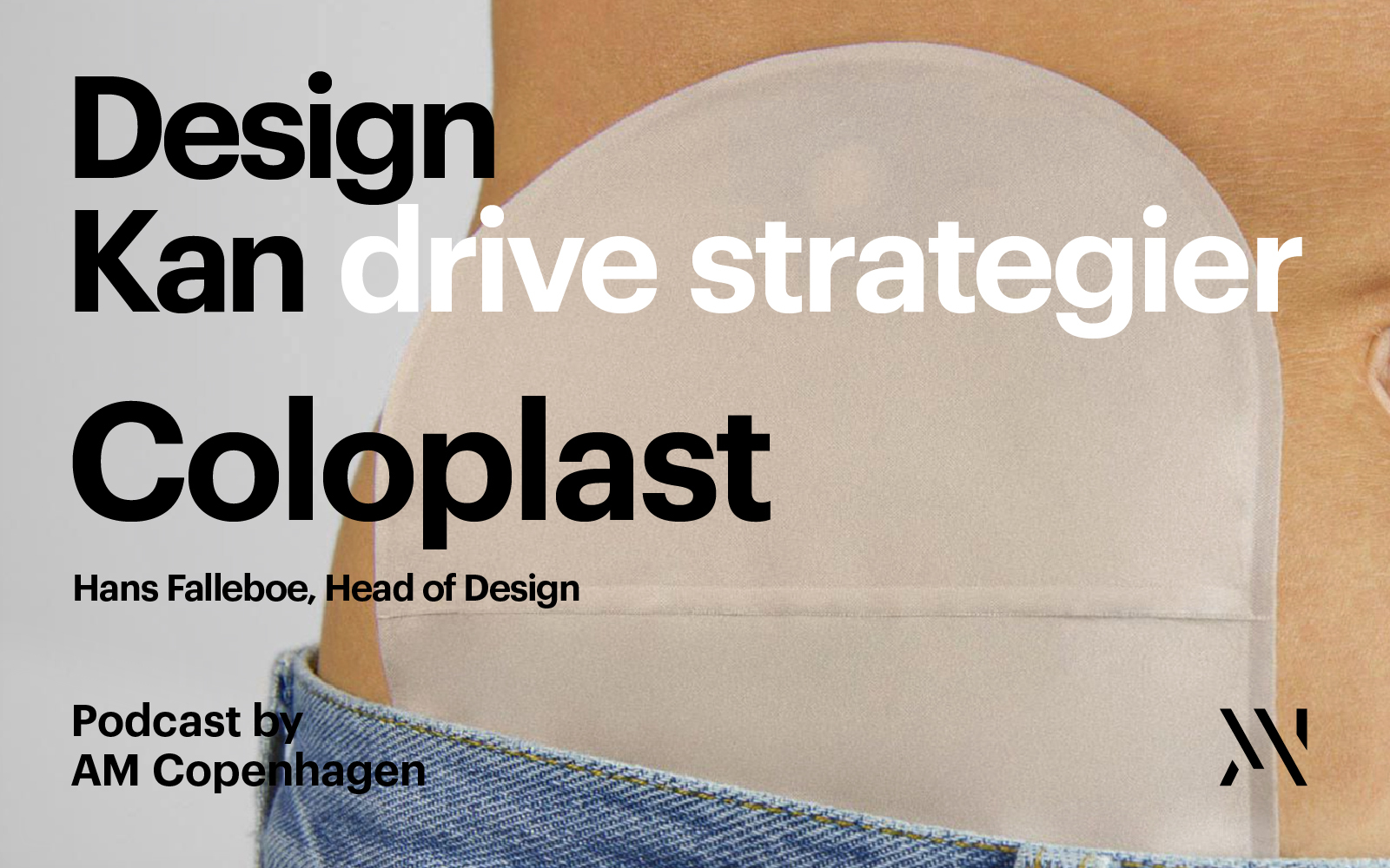 Design Kan... drive strategier - Coloplast - Bureaubiz