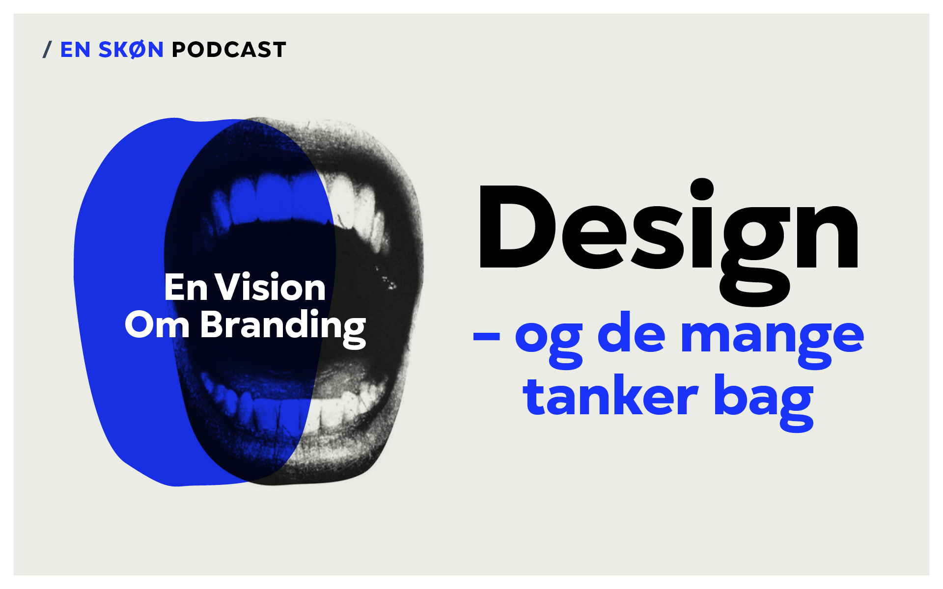 En Vision Om Branding/ DESIGN – og de mange tanker bag - Bureaubiz